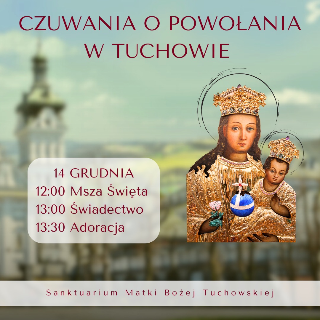 "Czuwanie o powołania" w Tuchowie już 14 grudnia!